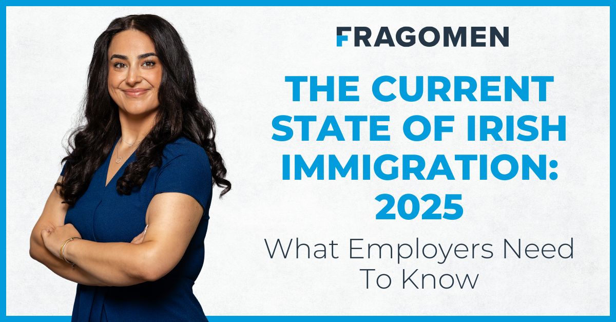 Ireland Immigration Policies for 2025: What Employers Need to Know ...