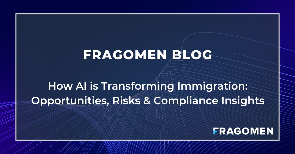 How AI is Transforming Immigration: Opportunities, Risks & Compliance ...