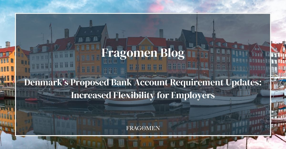 Denmark’s Proposed Bank Account Requirement Updates: Increased ...