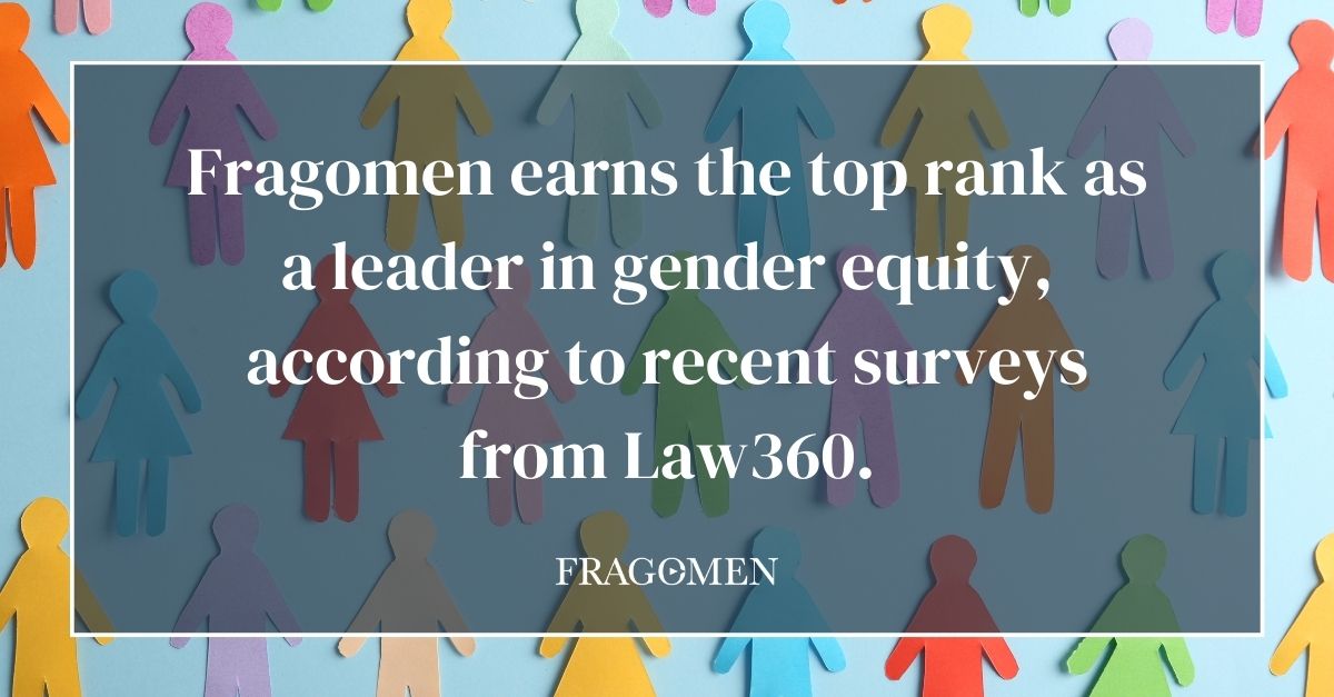 Law360 Recognizes Fragomen as a Leader in Gender Equity | Fragomen, Del ...
