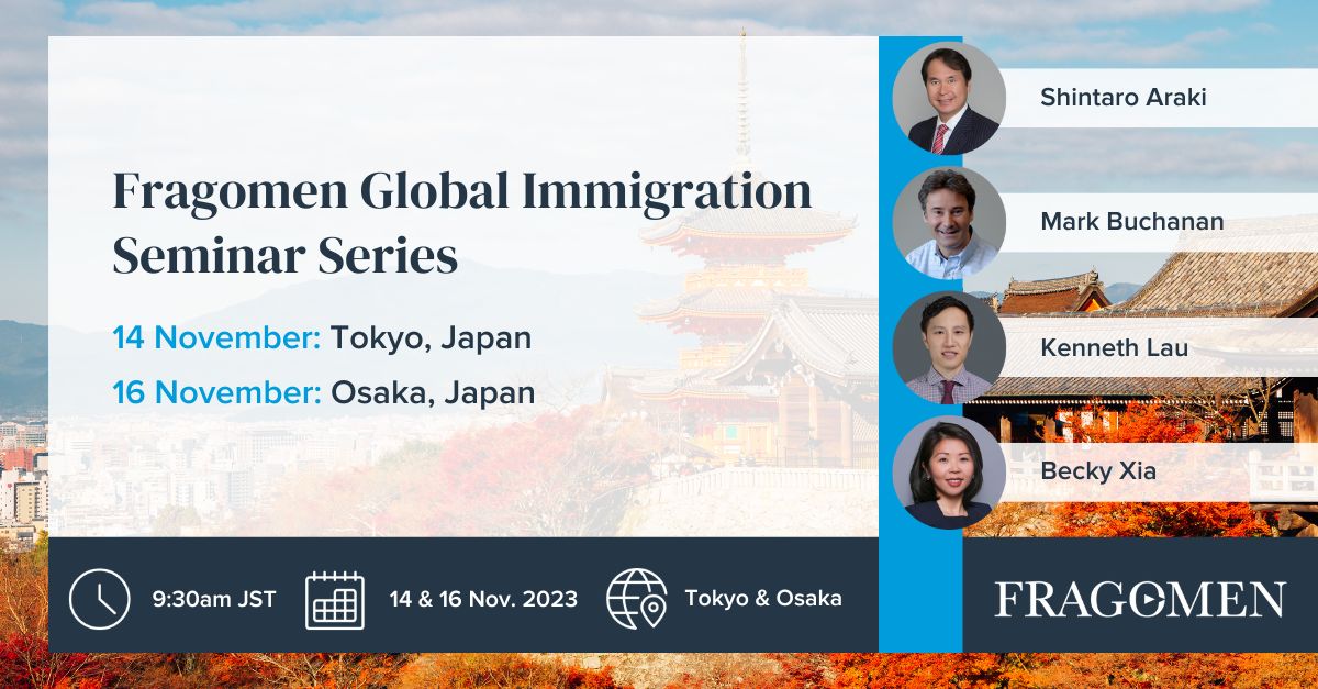 Fragomen Global Immigration Seminar in Osaka, Japan | Fragomen, Del Rey ...