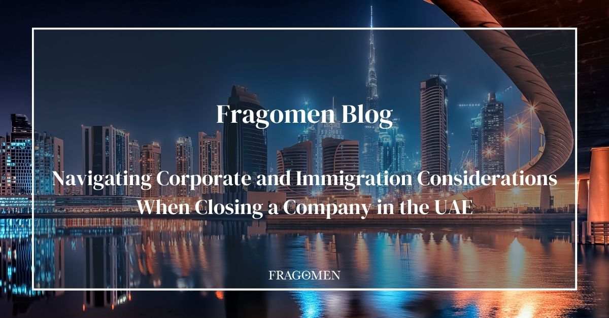 Navigating Corporate and Immigration Considerations When Closing a ...
