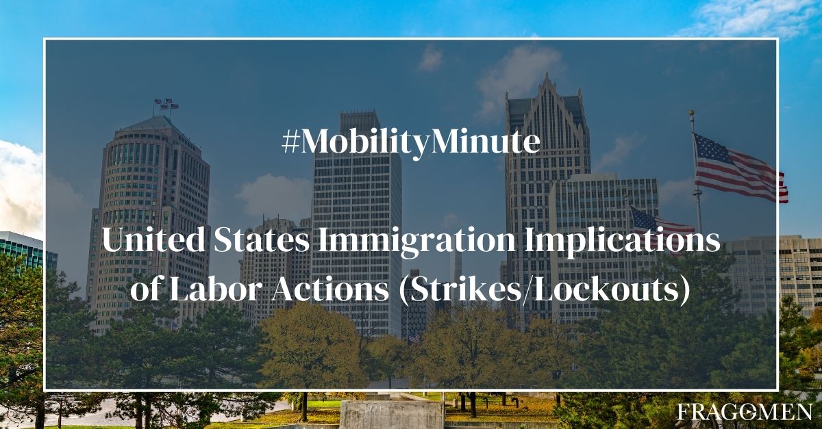 United States Immigration Implications of Labor Actions (Strikes ...