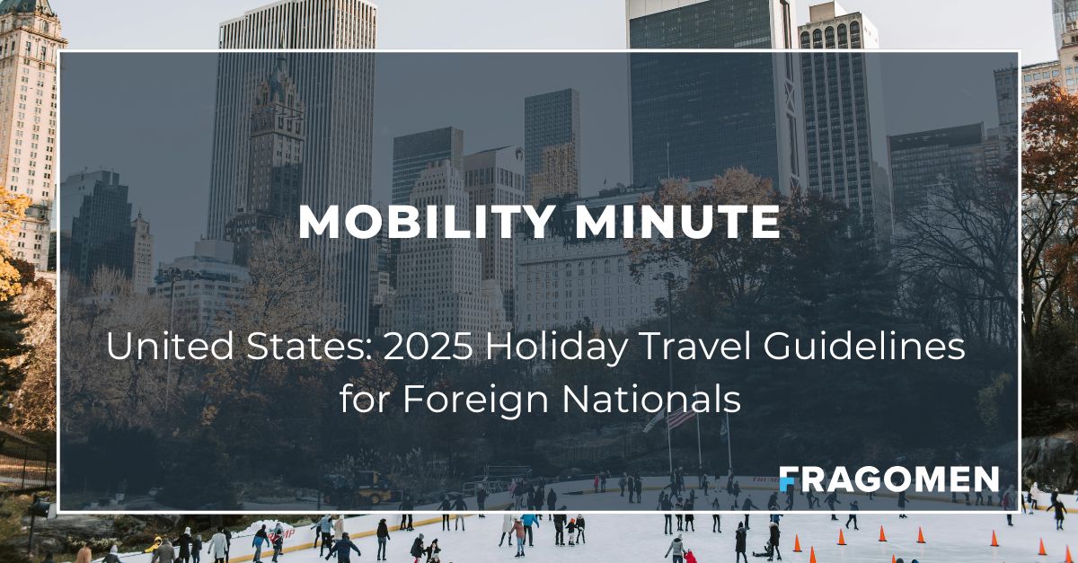 United States: 2025 Holiday Travel Guidelines for Foreign Nationals | # ...