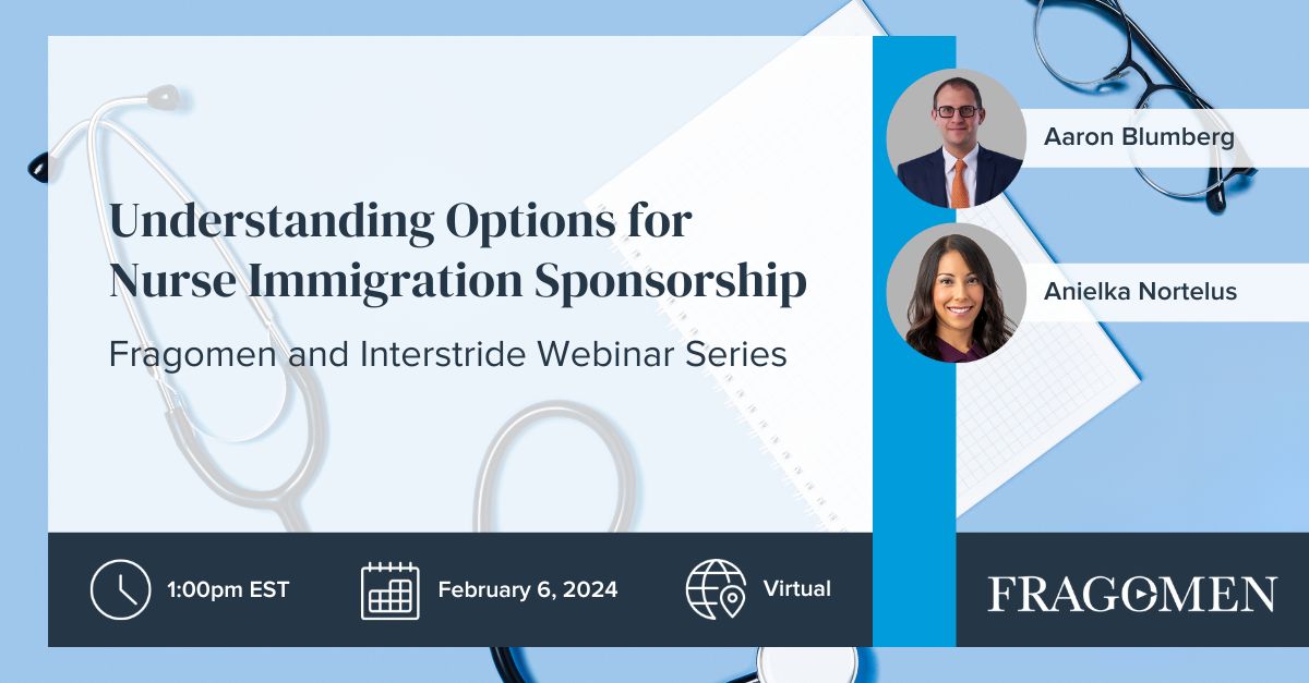 Fragomen and Interstride Webinar Series: Understanding Options for ...