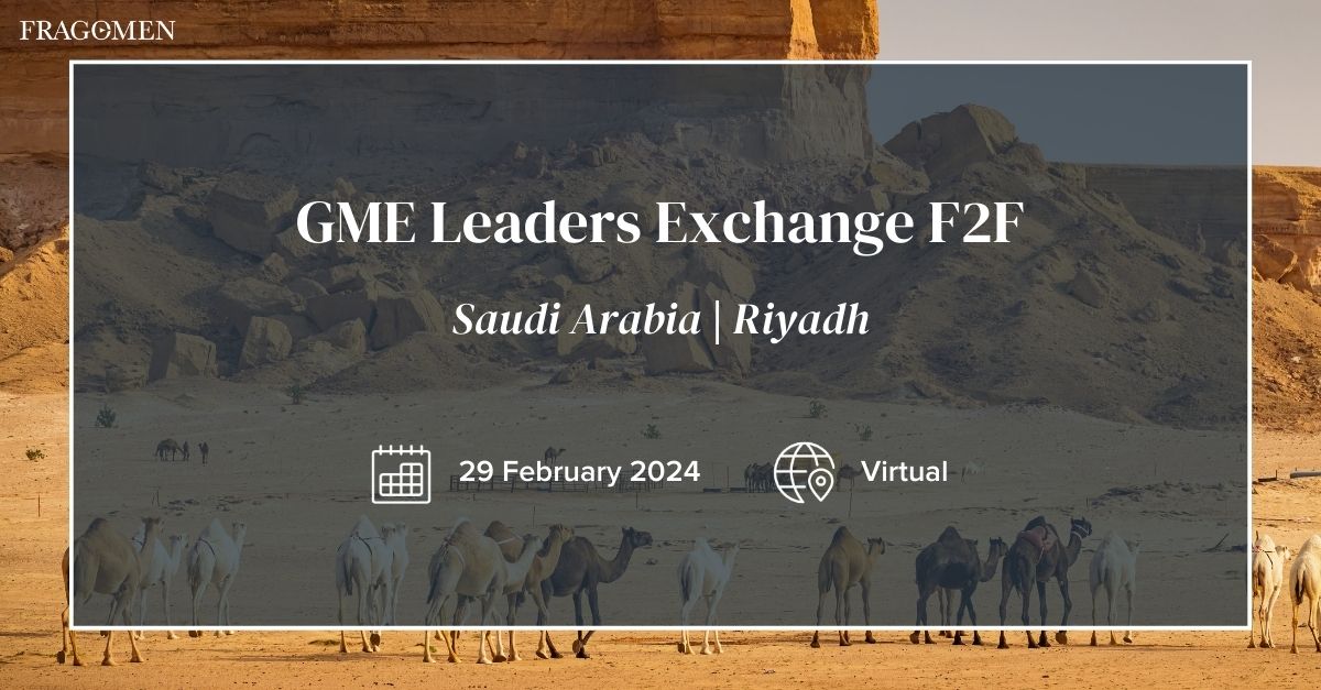 GME Leaders Exchange F2F Saudi Arabia | Riyadh | Fragomen, Del Rey ...