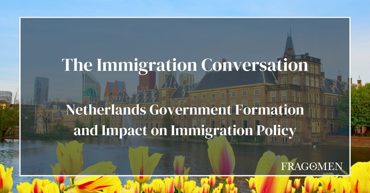 Netherlands Government Formation and Impact on Immigration Policy ...
