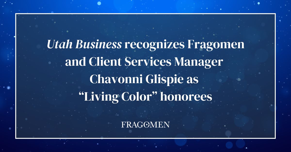 Utah Business Recognizes Fragomen and Chavonni Glispie in "Living Color ...