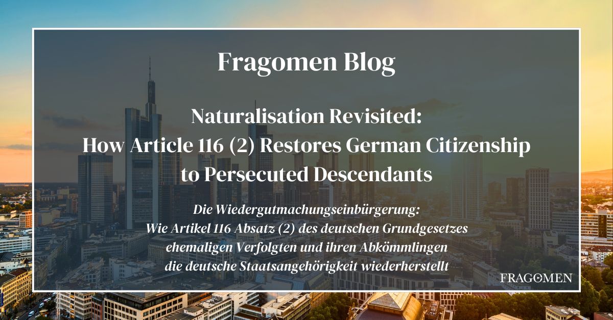 Naturalisation Revisited: How Article 116 (2) Restores German ...