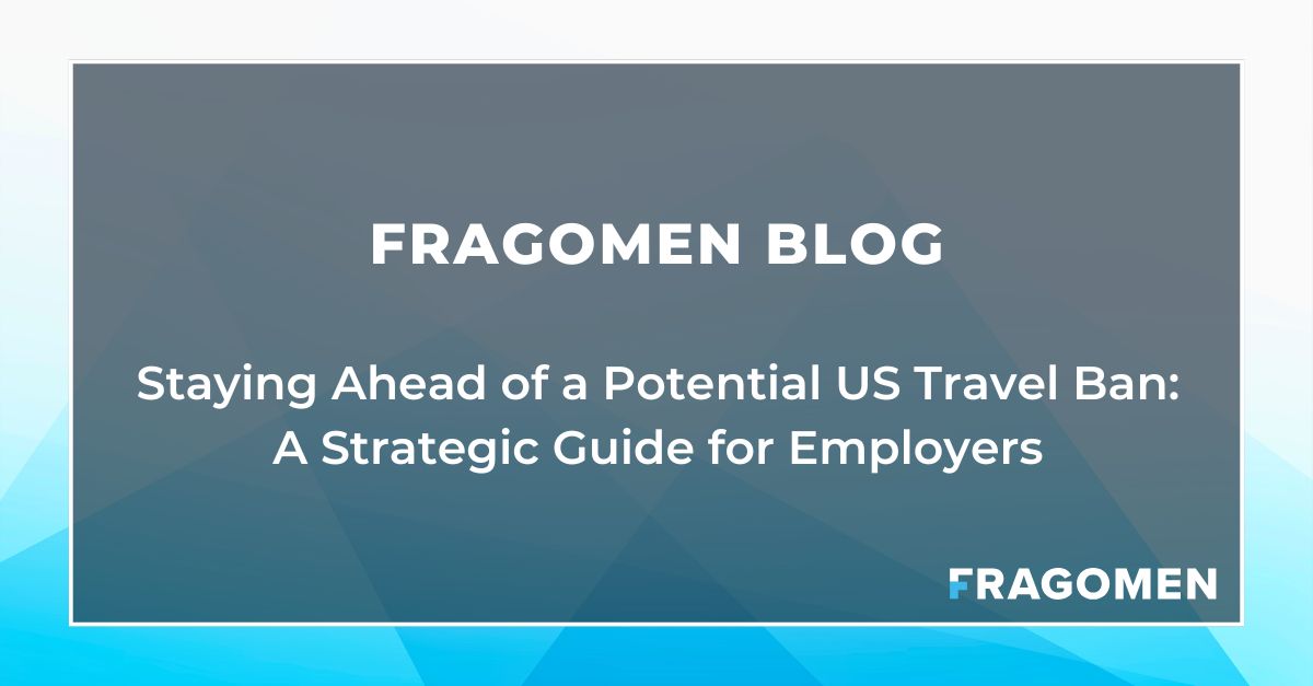 Staying Ahead of a Potential US Travel Ban: A Strategic Guide for ...