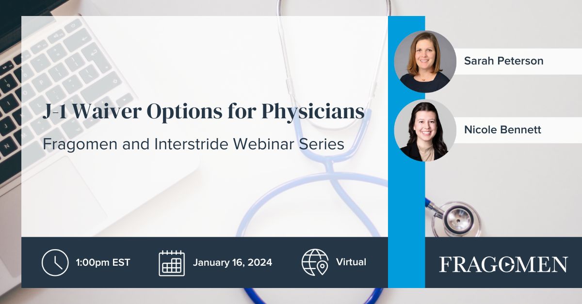Fragomen and Interstride Webinar Series: J-1 Waiver Options for ...