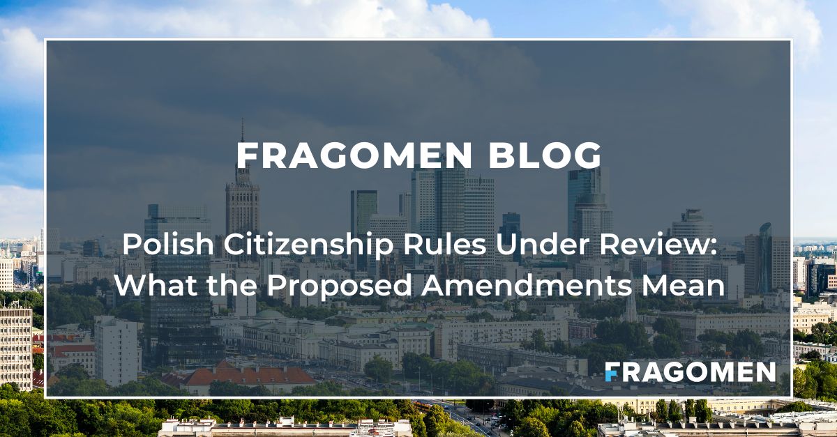 Polish Citizenship Rules Under Review: What the Proposed Amendments ...