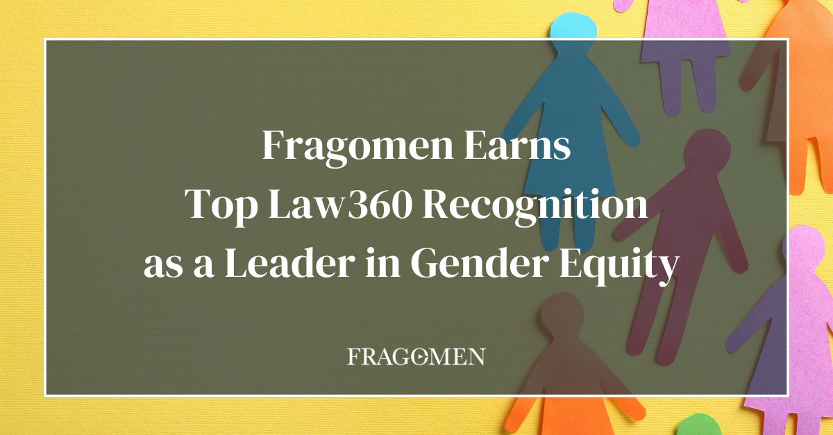 Fragomen Earns Top Law360 Recognition as a Leader in Gender Equity ...