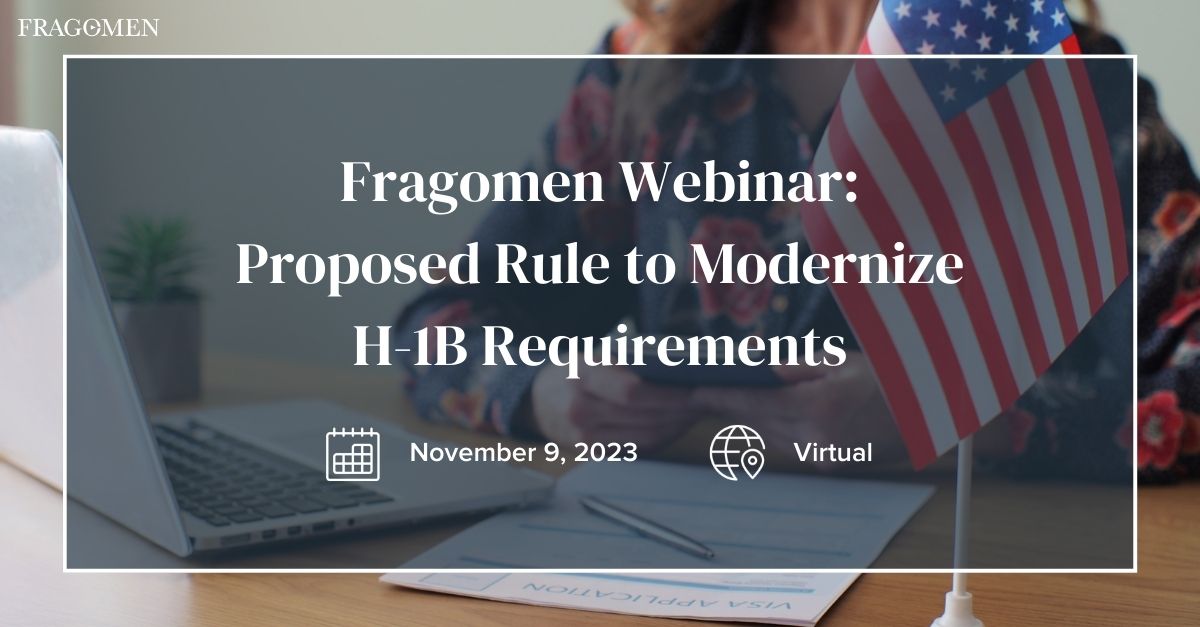 Fragomen Webinar: Proposed Rule to Modernize H-1B Requirements ...