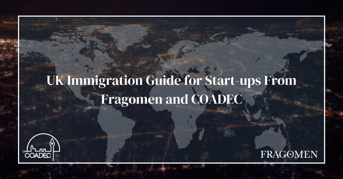 Fragomen and COADEC Immigration Guide for Start-ups | Fragomen, Del Rey ...
