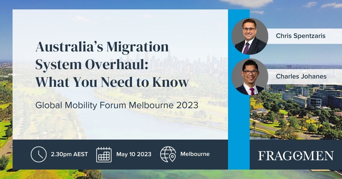Global Mobility Forum Melbourne 2023 | Fragomen, Del Rey, Bernsen ...