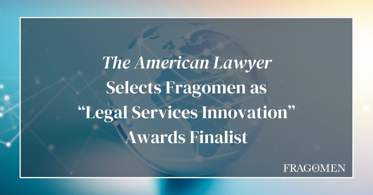 The American Lawyer Selects Fragomen as “Legal Services Innovation ...