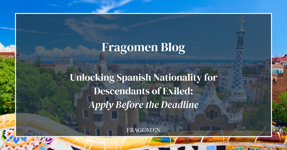 Unlocking Spanish Nationality for Descendants of Exiled: Apply Before ...