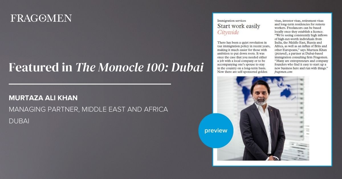 The Monocle 100: Dubai - Immigration Services | Fragomen, Del Rey ...