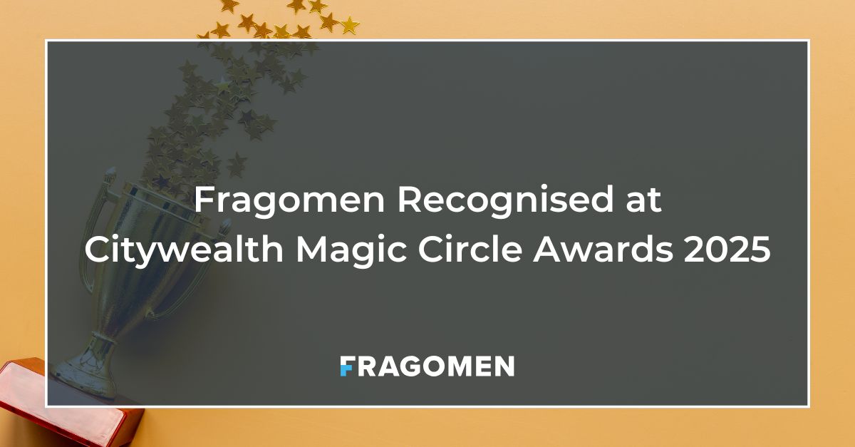 Fragomen Recognised at Citywealth Magic Circle Awards 2025 | Fragomen ...