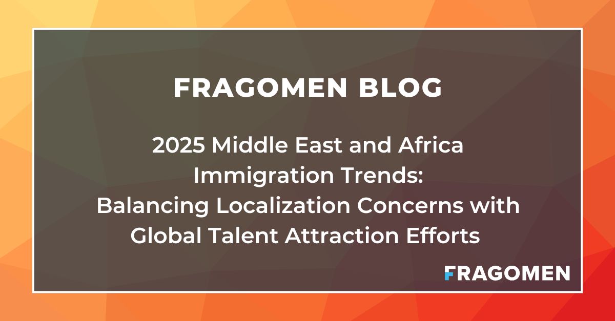 2025 Middle East and Africa Immigration Trends: Balancing Localization ...