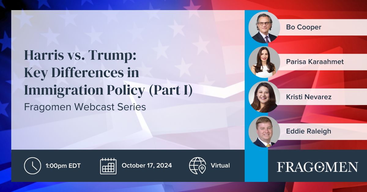 Fragomen Webcast Series - Harris vs. Trump: Key Differences in ...