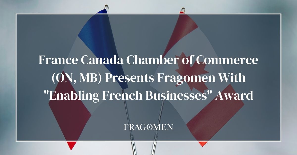 France Canada Chamber of Commerce (ON, MB) Presents Fragomen With ...