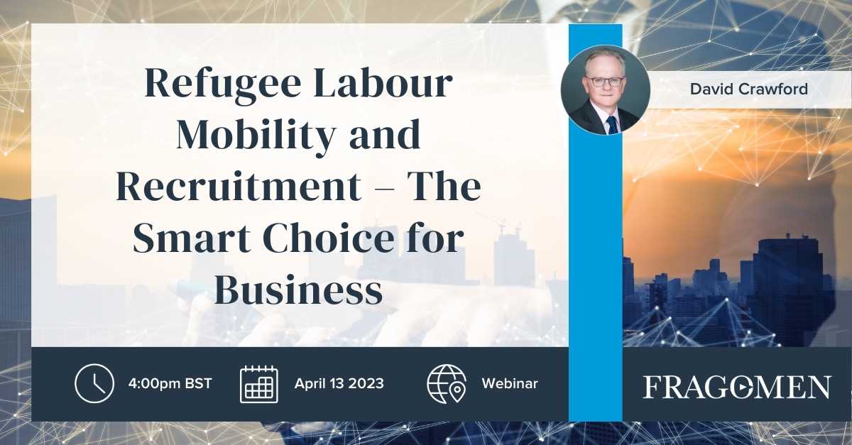 Refugee Labour Mobility and Recruitment – the smart choice for business ...