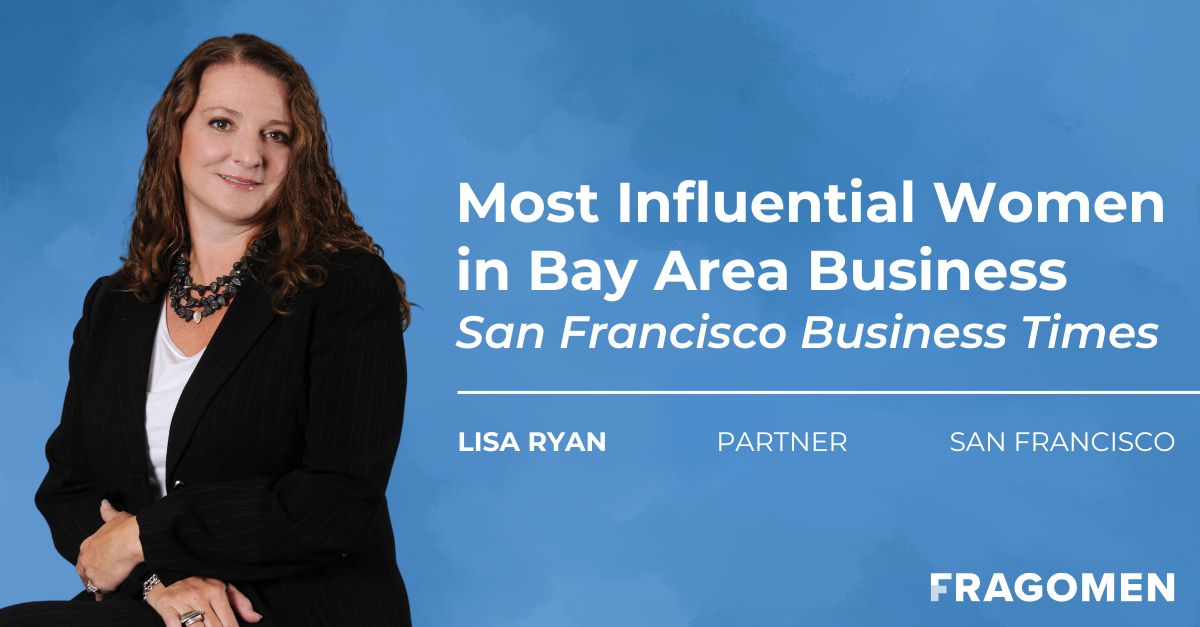 Partner Lisa Ryan Named to the San Francisco Business Times' Most Influential Women in Bay Area ...