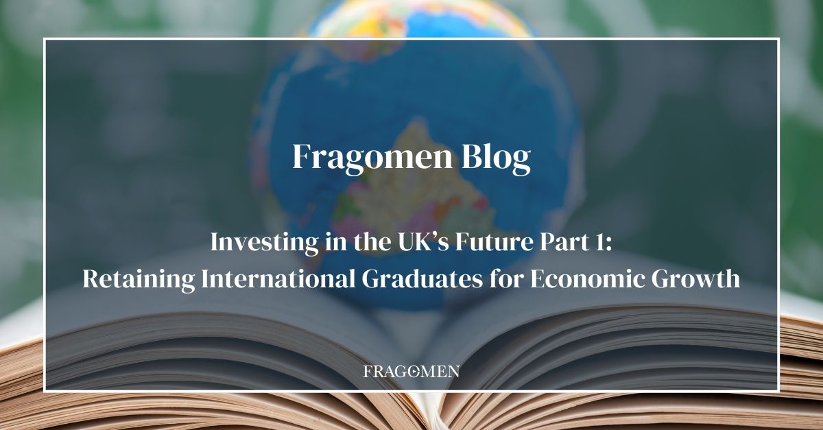 Investing in the UK’s Future Part 1: Retaining International Graduates ...