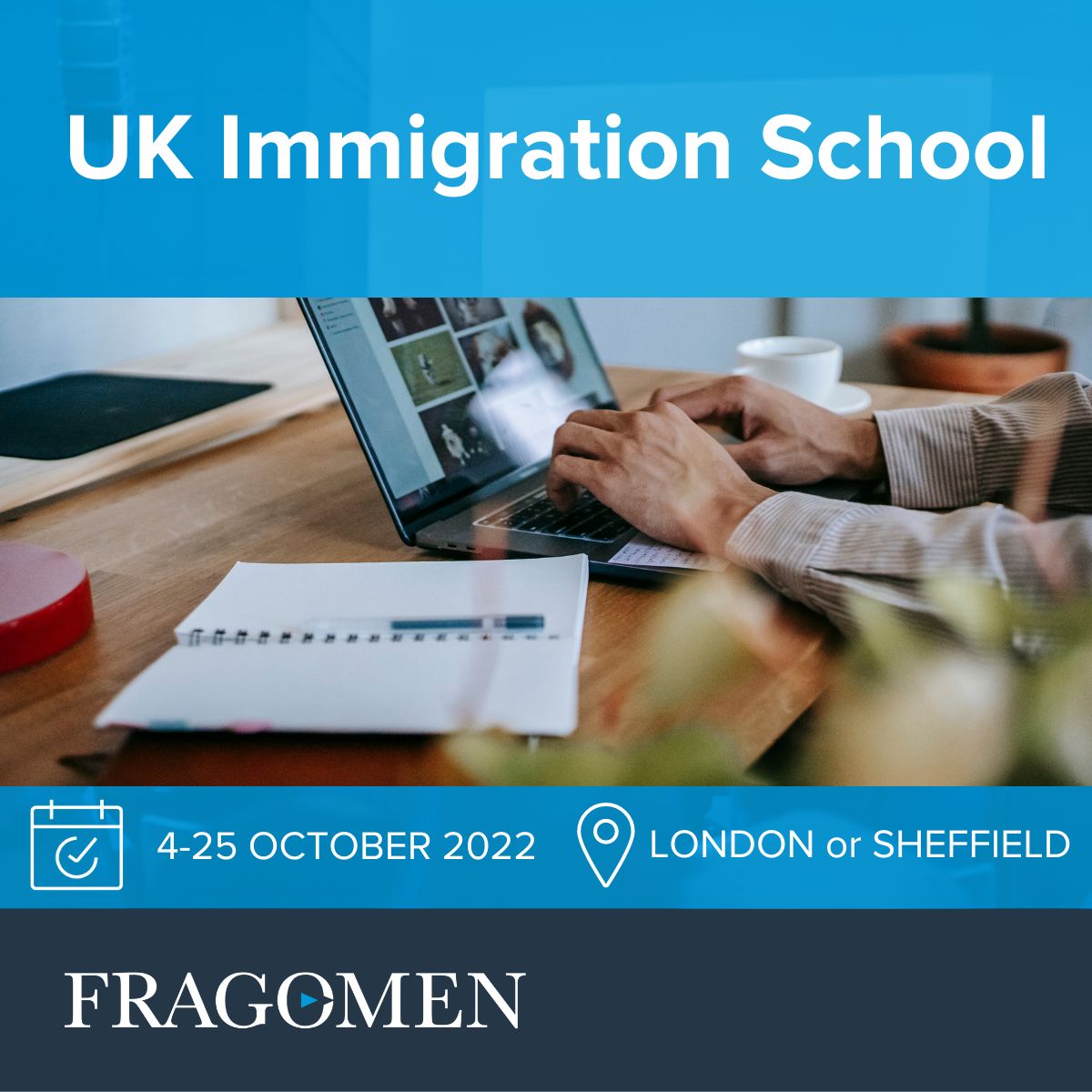 Fragomen’s UK Immigration School | Fragomen, Del Rey, Bernsen & Loewy LLP