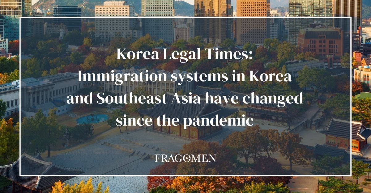 Korea Legal Times: Immigration systems in Korea and Southeast Asia have ...