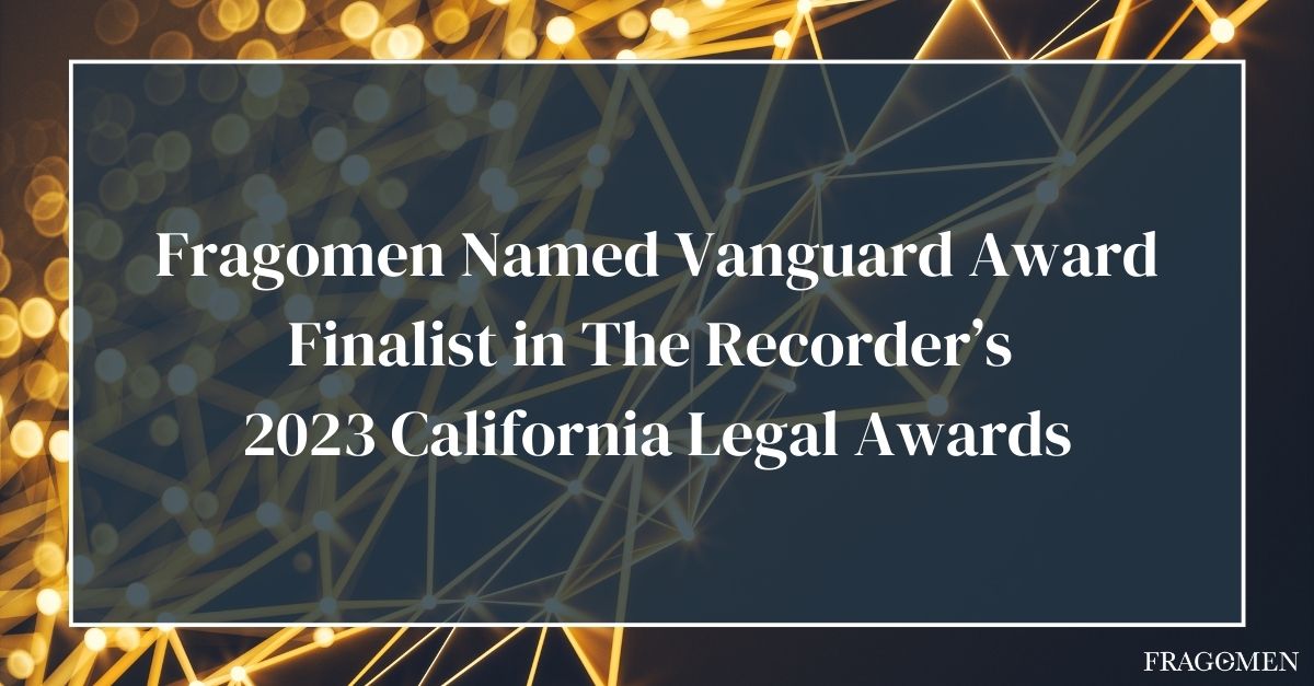 Fragomen Named Vanguard Award Finalist in The Recorder’s 2023 ...