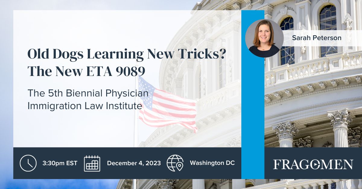 The 5th Biennial Physician Immigration Law Institute | Fragomen, Del ...