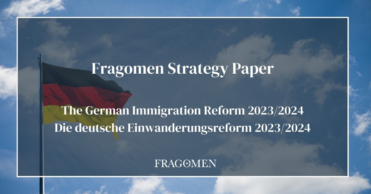 Fragomen Strategy Paper: The German Immigration Reform 2023/2024 | Die ...