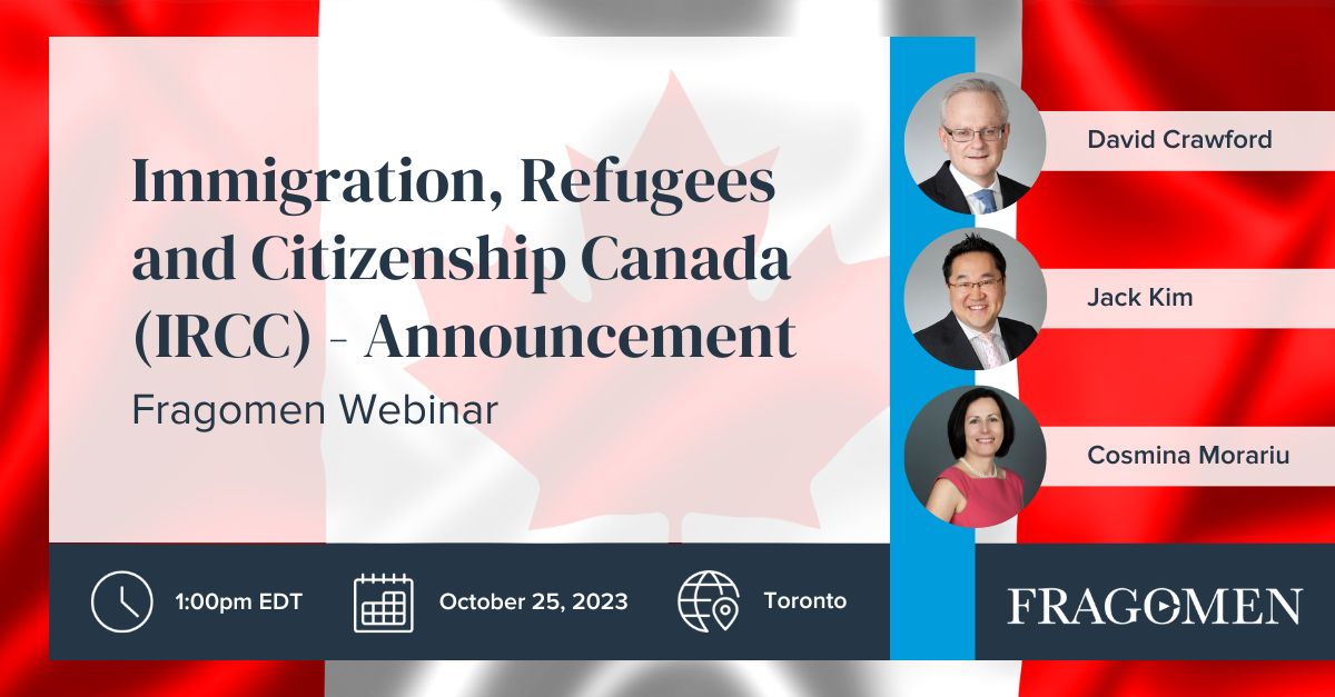 Fragomen Webinar: Immigration, Refugees and Citizenship Canada (IRCC ...