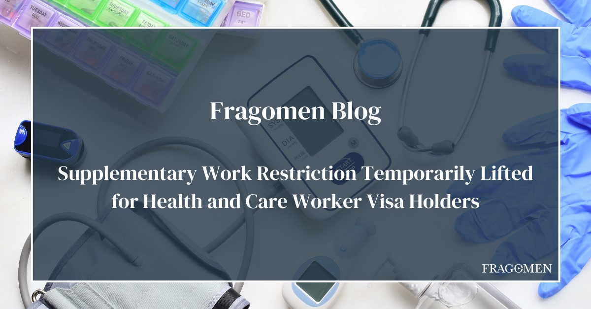 Supplementary Work Restriction Temporarily Lifted for Health & Care ...