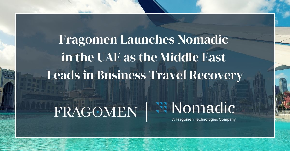 Fragomen Launches Nomadic in the UAE as the Middle East Leads in ...