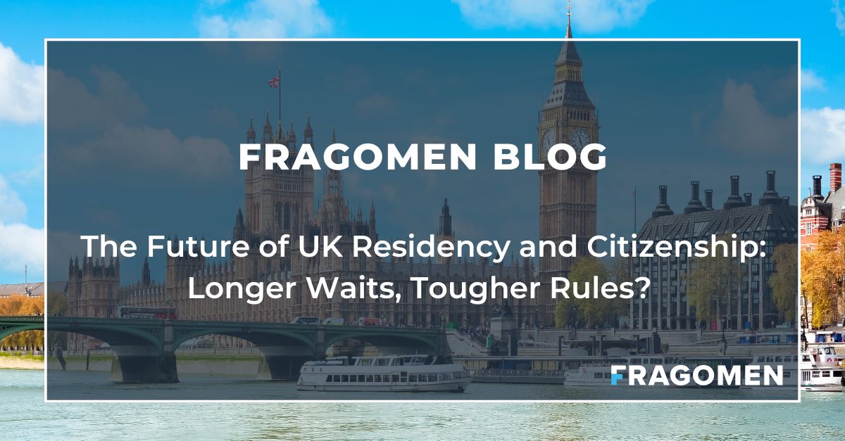 The Future of UK Residency and Citizenship: Longer Waits, Tougher Rules ...