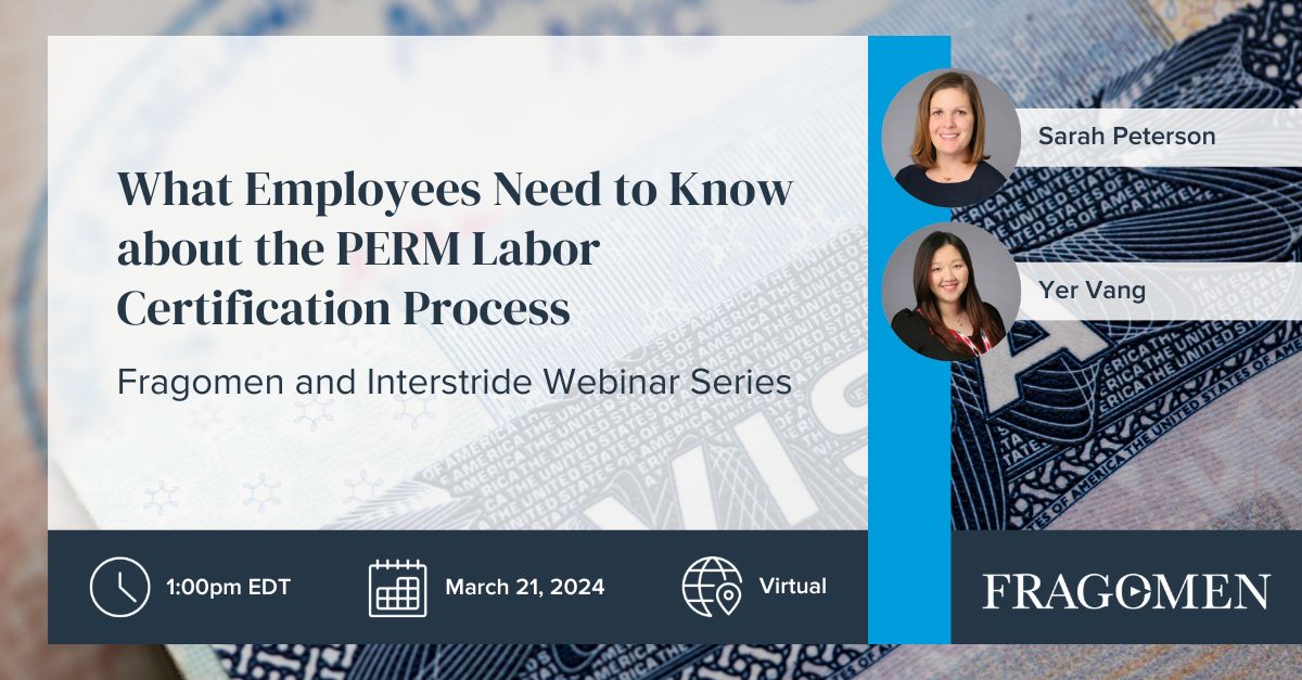 Fragomen and Interstride Webinar Series: What Employees Need to Know ...