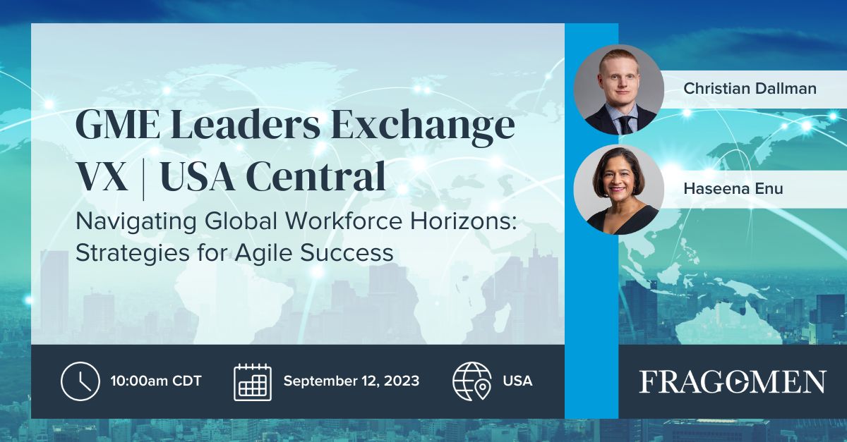 GME Leaders Exchange VX | USA Central | Fragomen, Del Rey, Bernsen ...