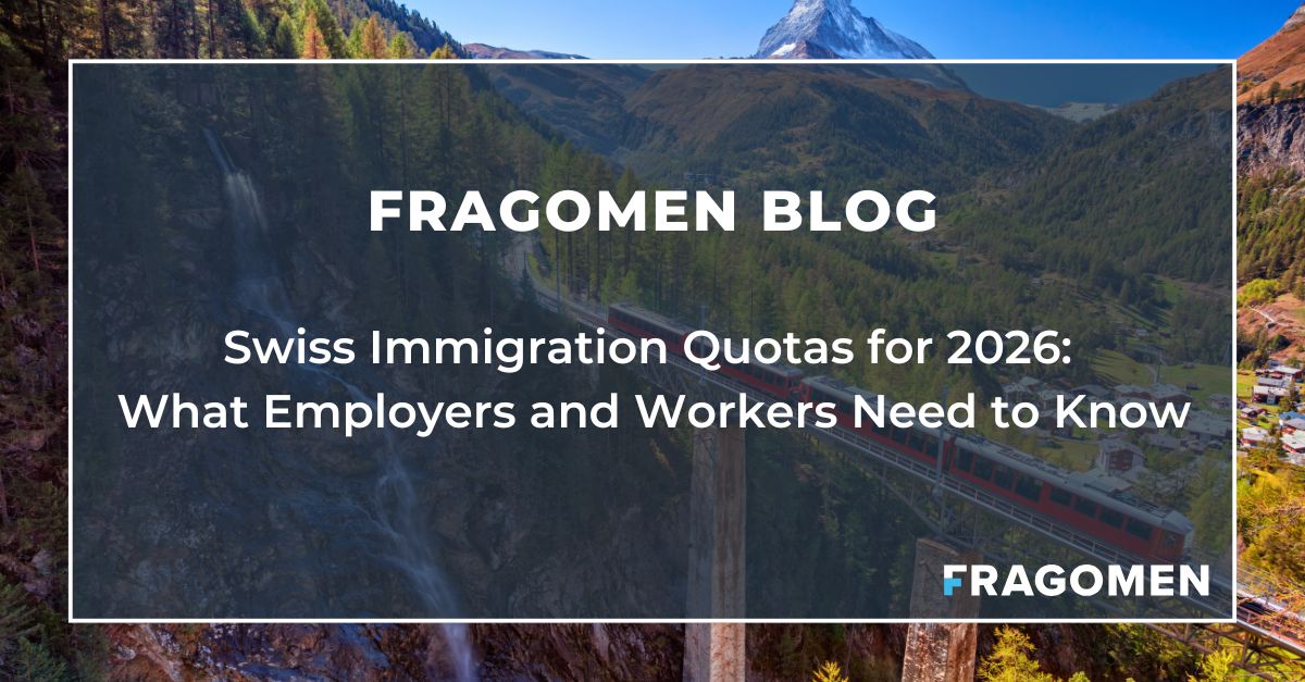 Swiss Immigration Quotas for 2026: What Employers and Workers Need to ...