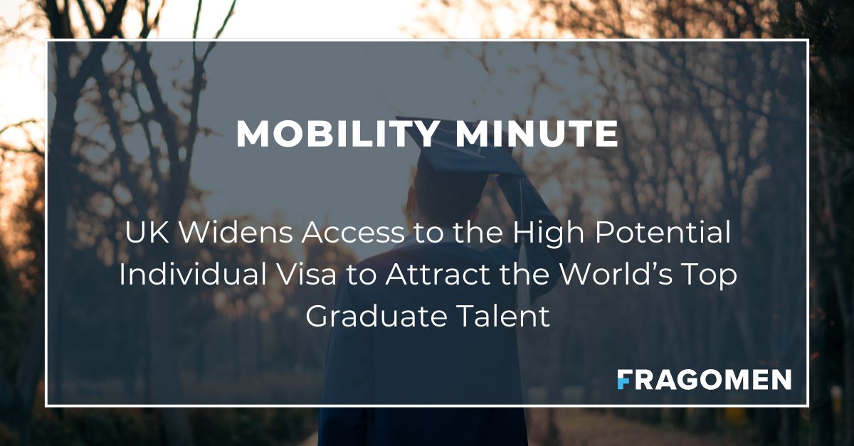 UK Widens Access to the High Potential Individual Visa to Attract the ...