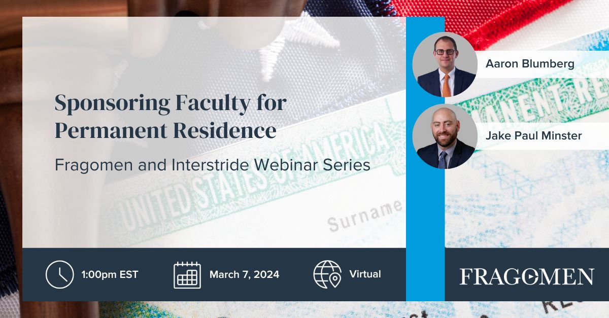 Fragomen and Interstride Webinar Series: Sponsoring Faculty for ...