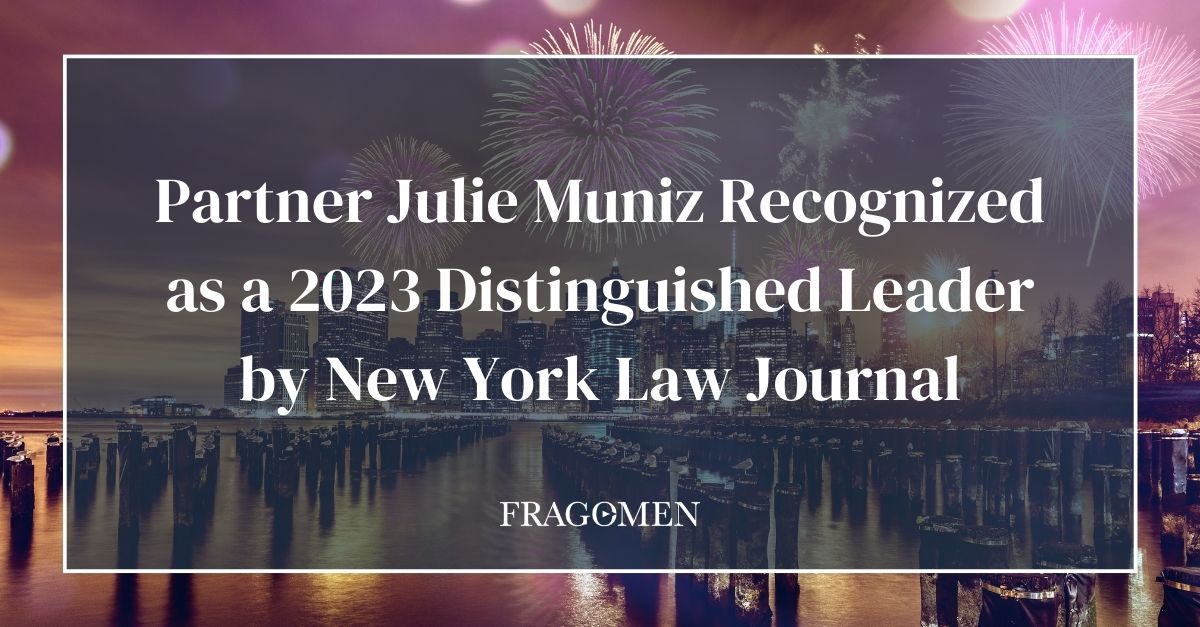 Partner Julie Muniz Recognized as a 2023 Distinguished Leader by New ...