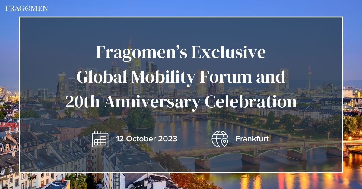 Fragomen's Exclusive Global Mobility Forum and 20th Anniversary ...